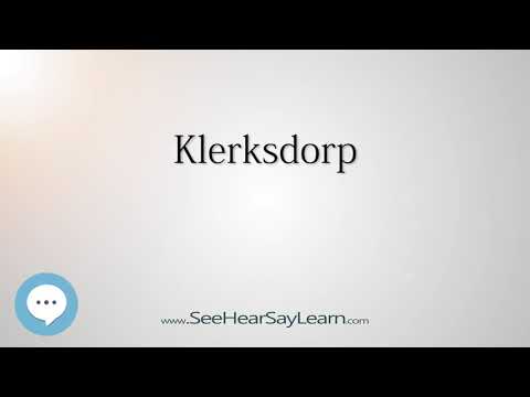 Klerksdorp (How to Pronounce Cities of the World)💬⭐🌍✅