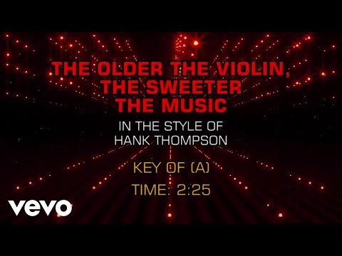 Hank Thompson - Older The Violin Sweeter The Music (Karaoke Guide Vocal)