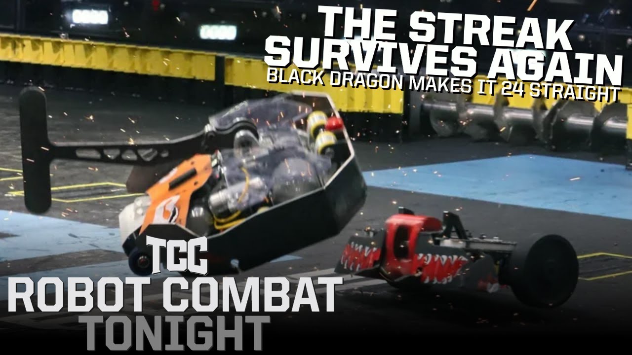 [ROBOT COMBAT TONIGHT E1] Black Dragon Survives Again - 24 Straight!