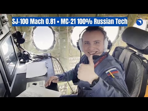 SJ-100’s Record Flight + MC-21’s Next Push to Russian Tech