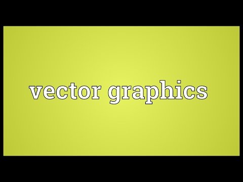 Vector graphics Meaning