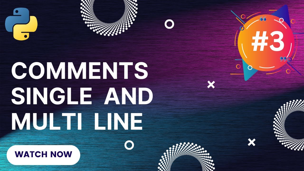 Comments in Python | Single and Multi line comments | Python for Beginners