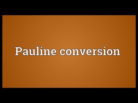 Pauline conversion Meaning