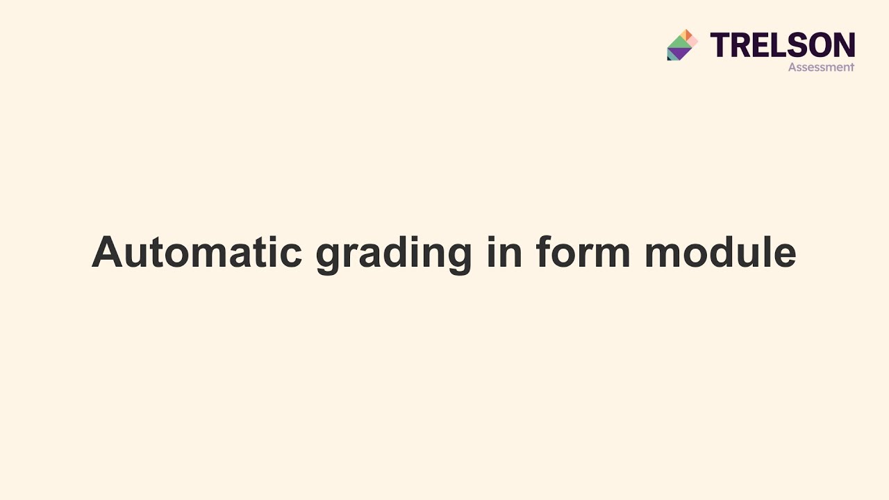 Guide: How to use automatic grading in the form module