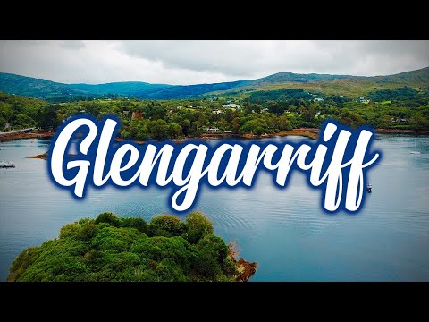 Glengarriff | An Gleann Garbh | Ireland