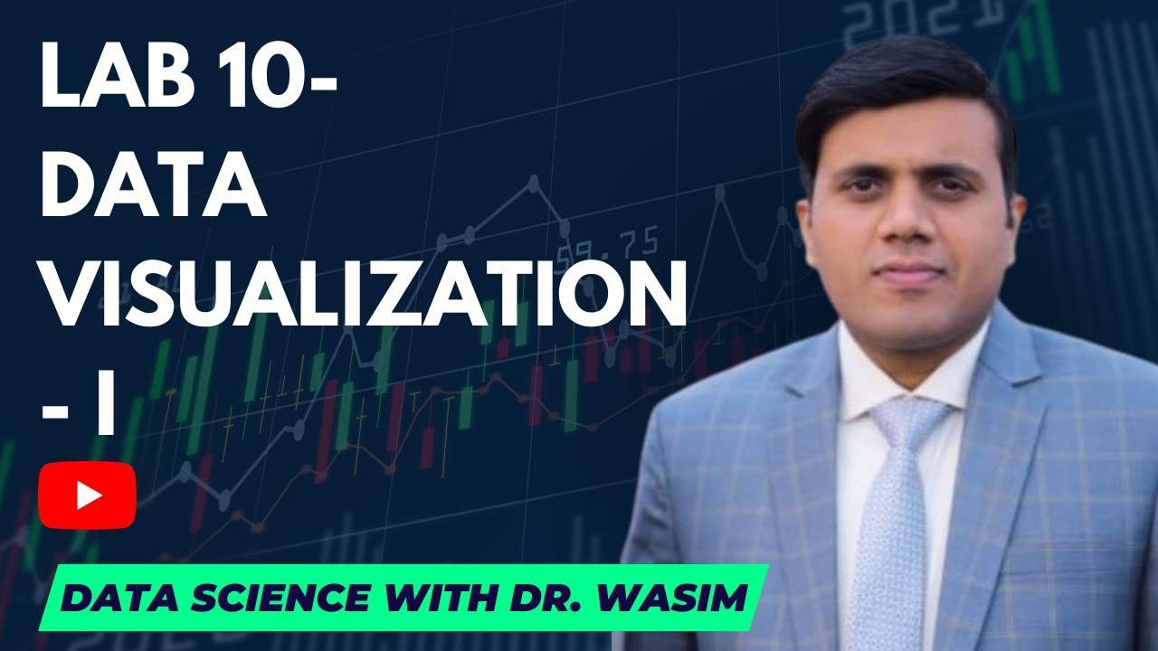 16  - Lab 10 -  Data Visualization   I