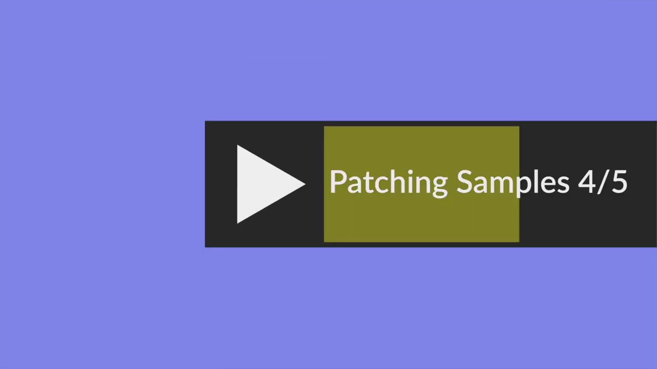 Patching Samples 4/5