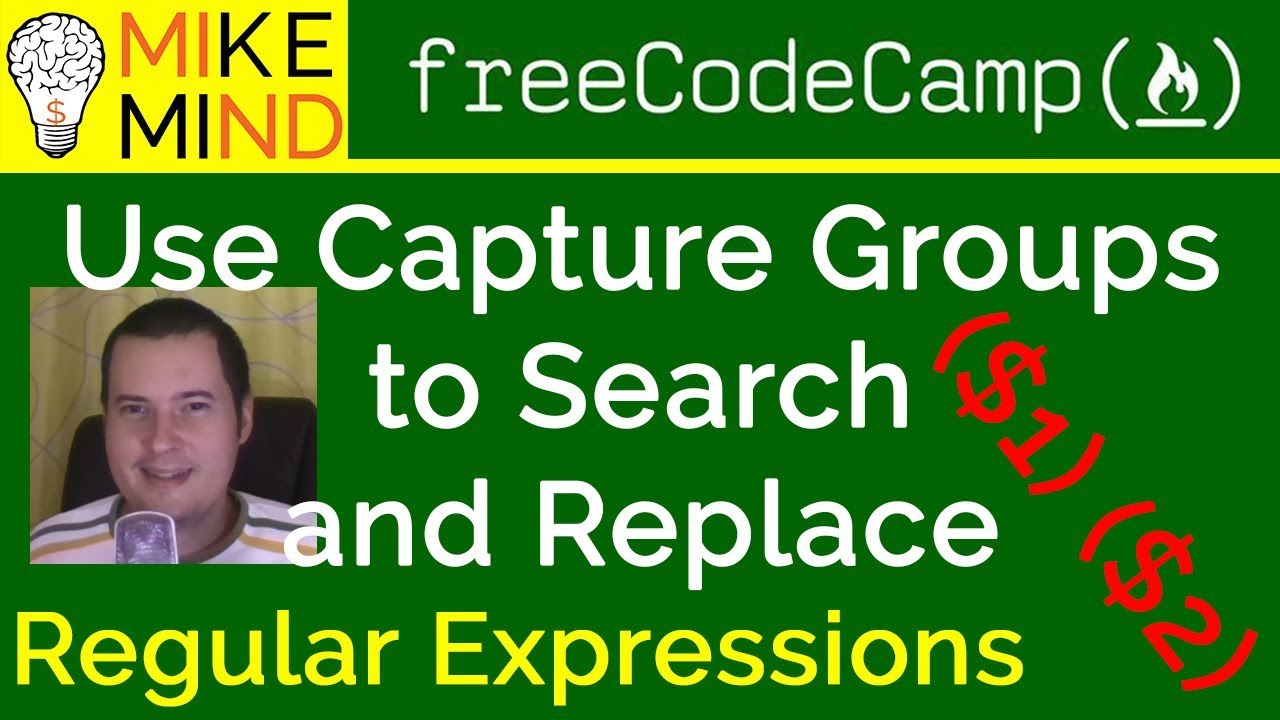 31 Use Capture Groups to Search and Replace - Regular Expressions - freeCodeCamp