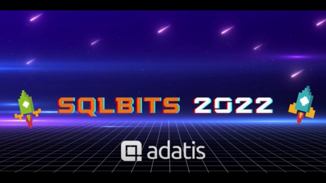 SQLBits 2022