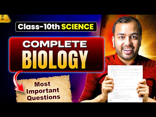 Complete Biology in One Video: A Comprehensive Guide for Class 10 Science Board Exam | Galaxy.ai ...