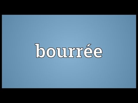 Bourrée Meaning