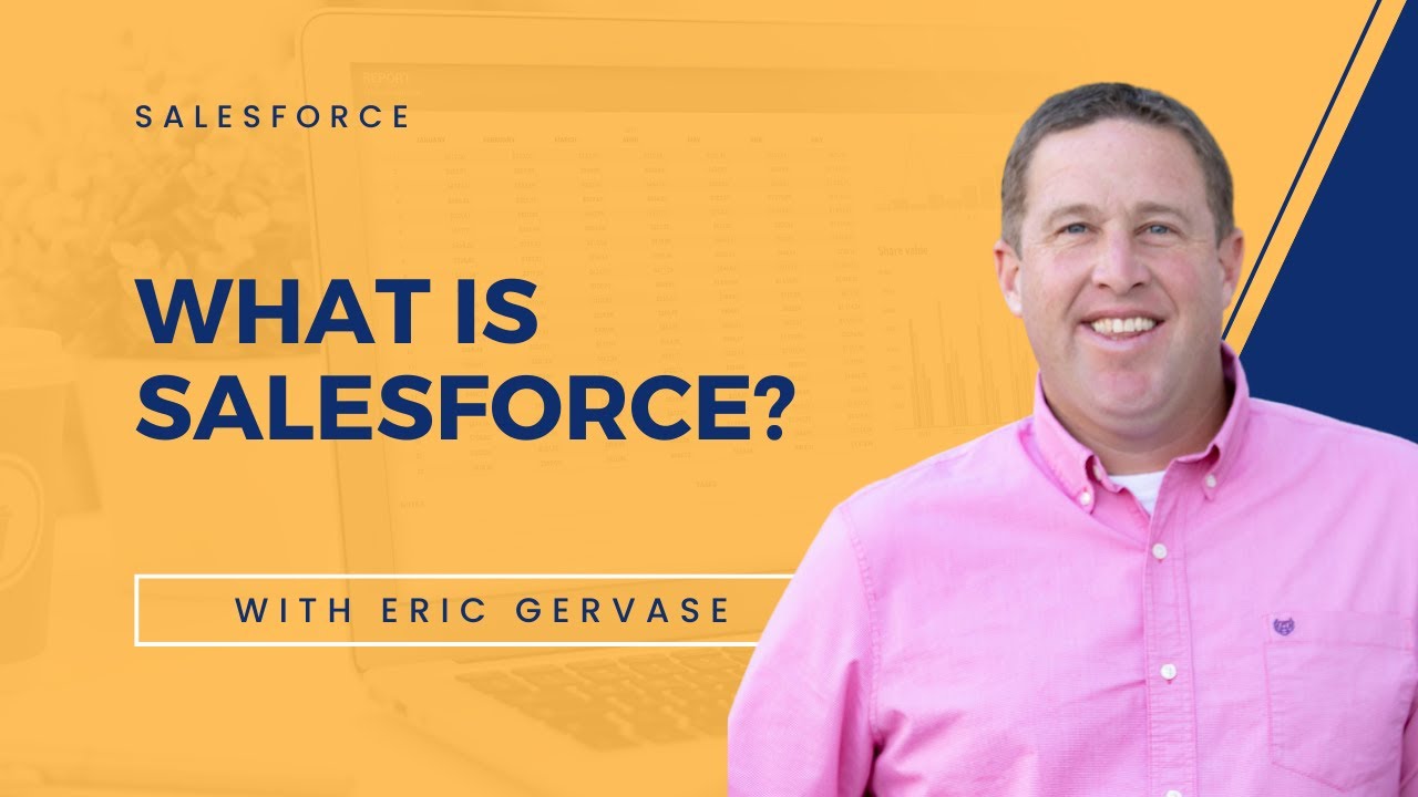 What is Salesforce? How the World’s #1 CRM Grows Your Business