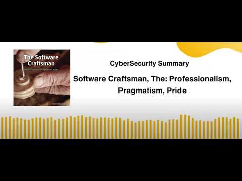 Software Craftsman, The: Professionalism, Pragmatism, Pride