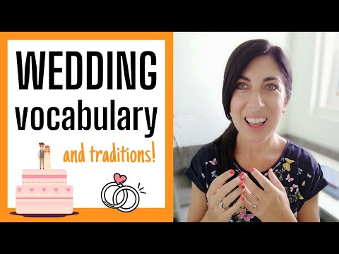 WEDDING VOCABULARY words for weddings and marriage