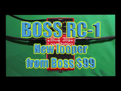 BOSS RC 1 LOOPER - overview and demo
