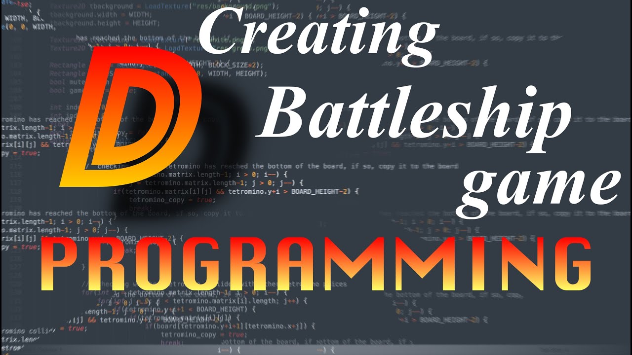#9.2 | Creating Battleship game | Let's learn Dlang game dev