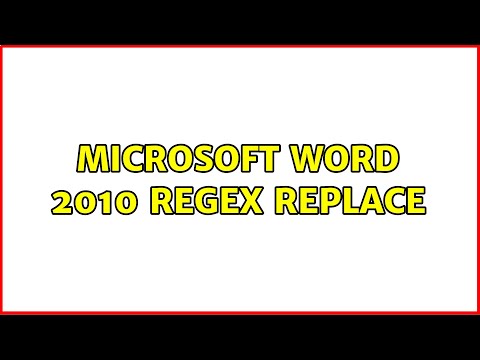 Microsoft Word 2010 regex replace (2 Solutions!!)