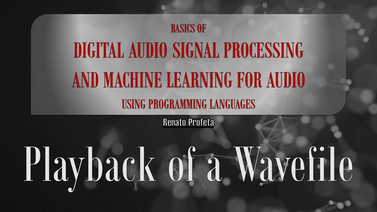 Python for Beginners: 02 Code Example: Playback of a Wavefile (.wav) using Python