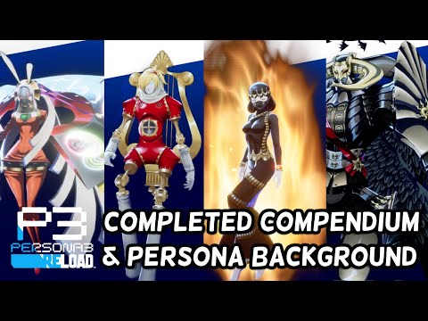 Persona 3 Reload - 100% Compendium & Persona Background (DLC Included)