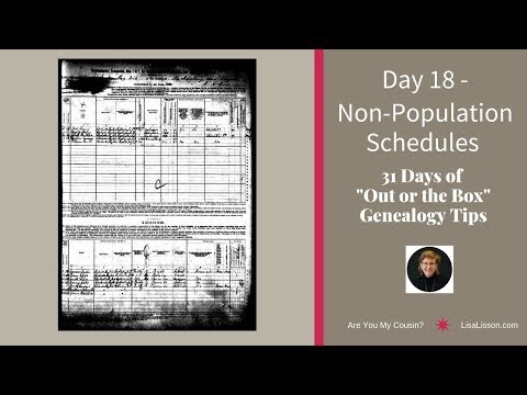 31 Days of Uncommon Genealogy Tips - Day 18 - Non-Population Schedules