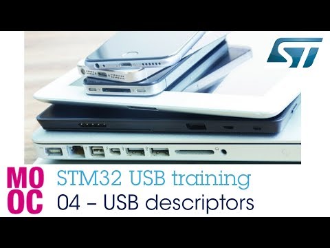 STM32 USB training - 04 USB descriptors