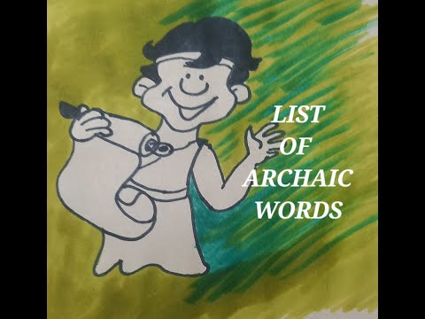 Good English/Archaic words/Vocabulary building