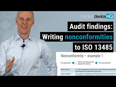 Audit findings: Writing nonconformities to ISO 13485