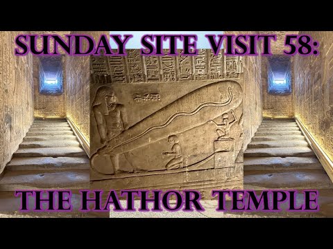 Sunday Site Visit 58: ANCIENT EGYPT - The "Lightbulb" And "Melted" Staircase At The Hathor Temple