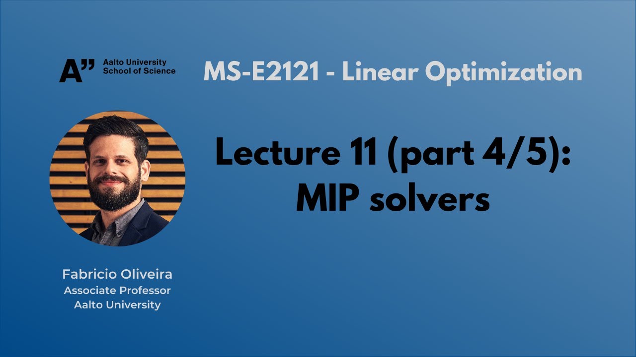 MS-E2121 - Linear Optimization - Lecture 11.4