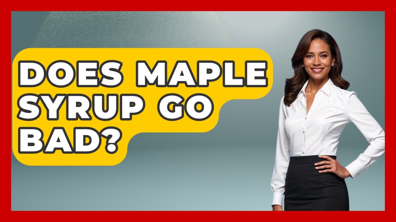 Does Maple Syrup Go Bad? - The Skillful Chef
