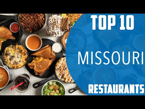 Top 10 Best Restaurants to Visit in Missouri | USA - English