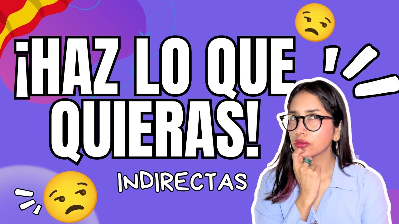 FRASES INDIRECTAS en ESPAÑOL: Qué Son, Significado y Ejemplos Prácticos ...