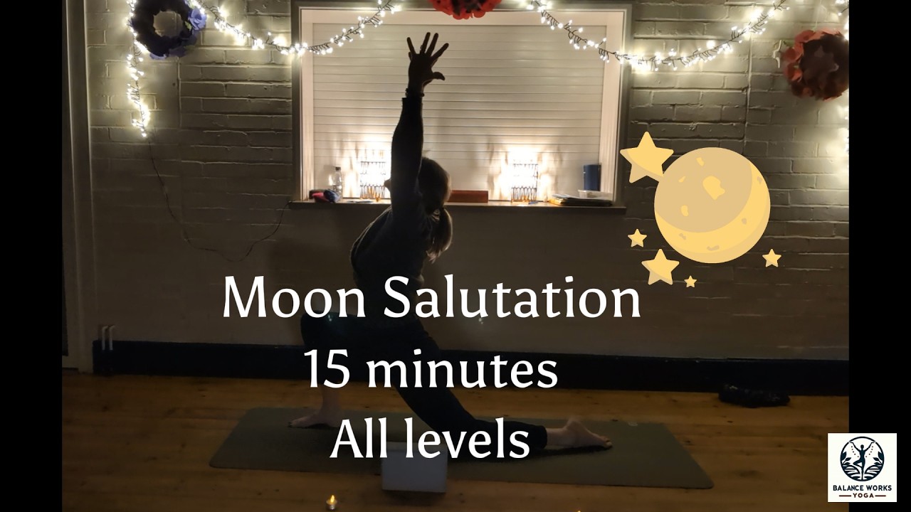 Moon Salutation Yoga | 15 minutes | All levels 🌕