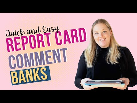 Simplify Your Report Card Writing with Comment Banks