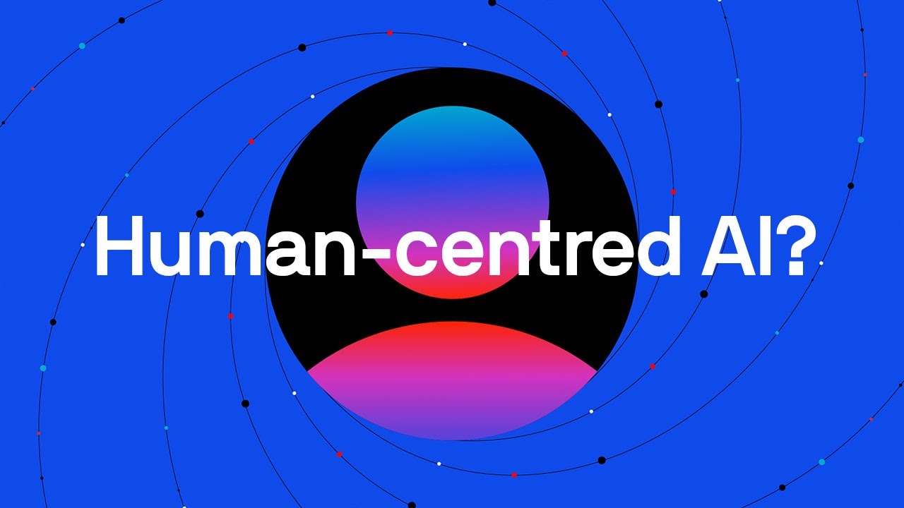 What is human-centred AI and why do you need it?