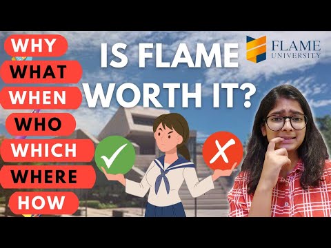 Is It Really Hard To Get Into FLAME University, Pune? Answering Why,When,Where,Who, What,Which & How