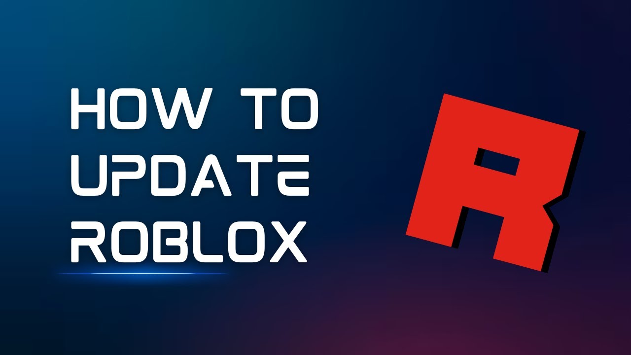 How to Update Roblox on Windows 11 (Quick & Easy)