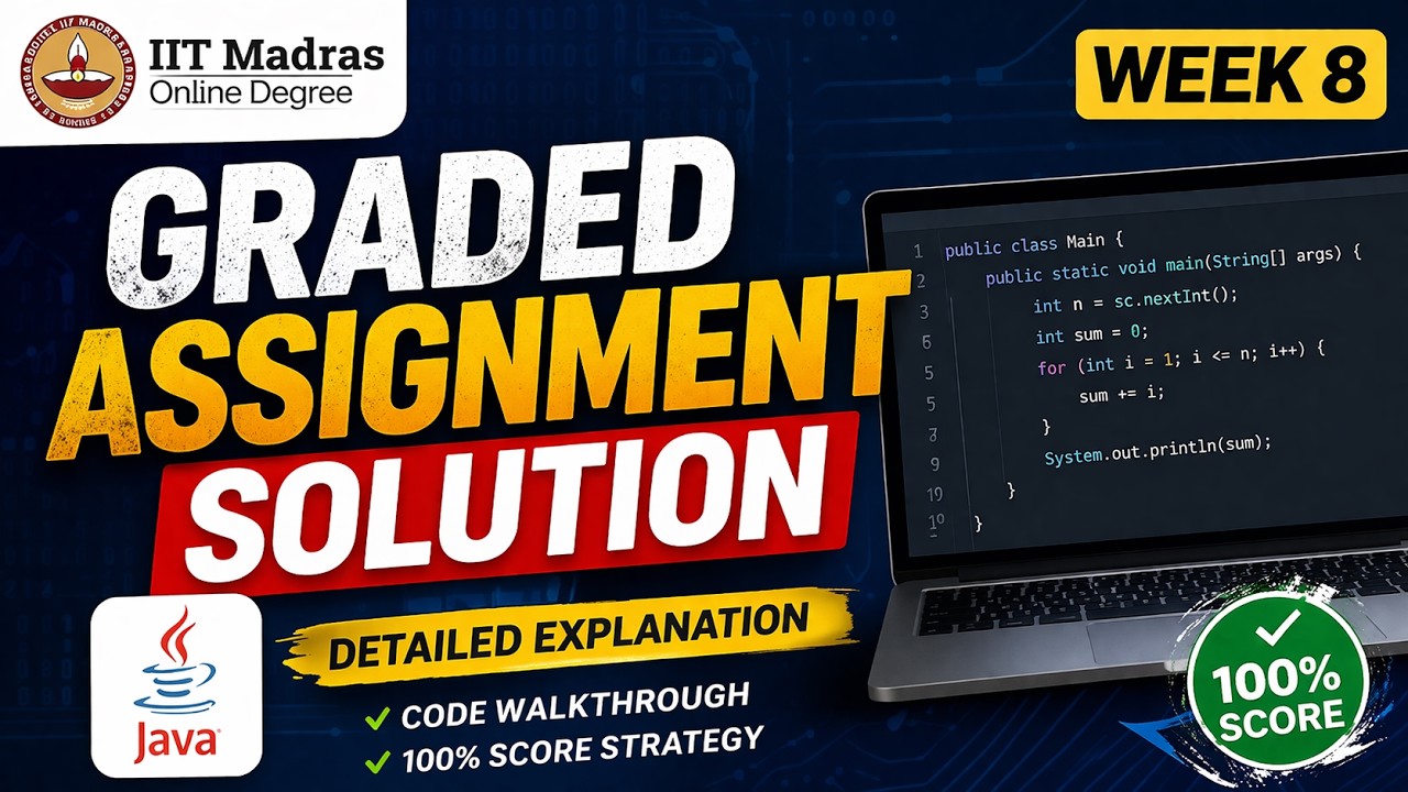 GRADED ASSIGNMENT SOLUTION OF Java WEEK 8 iitmadras
