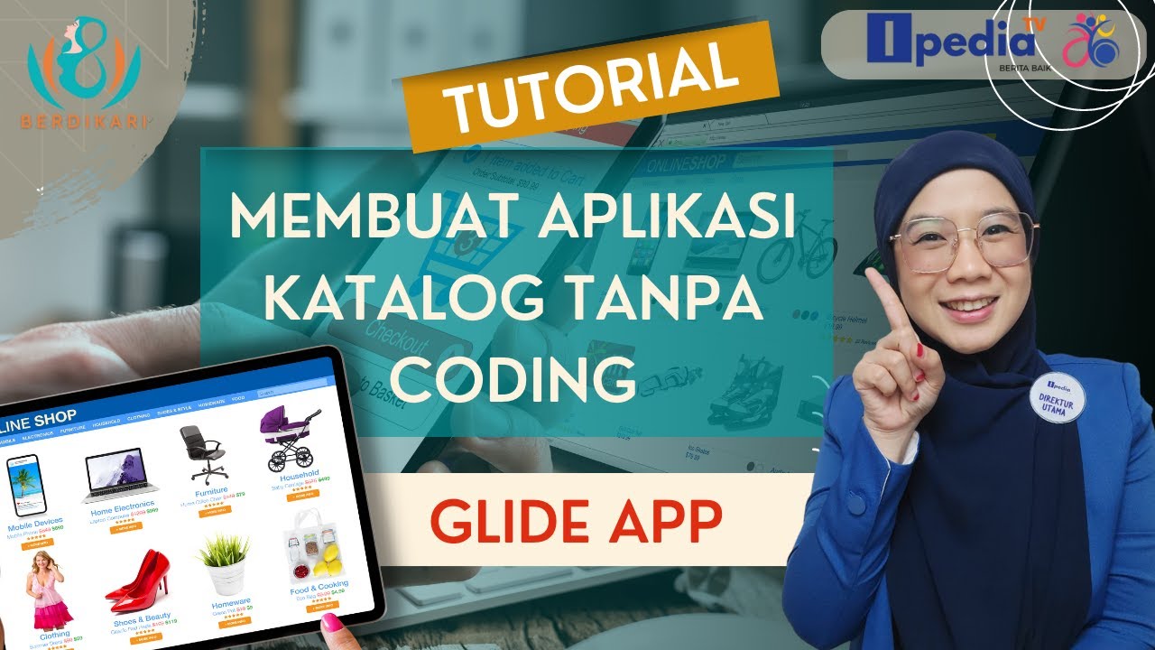 TUTORIAL MEMBUAT KATALOG ONLINE TANPA CODING | GLIDEAPP | Ipedia Beritabaik