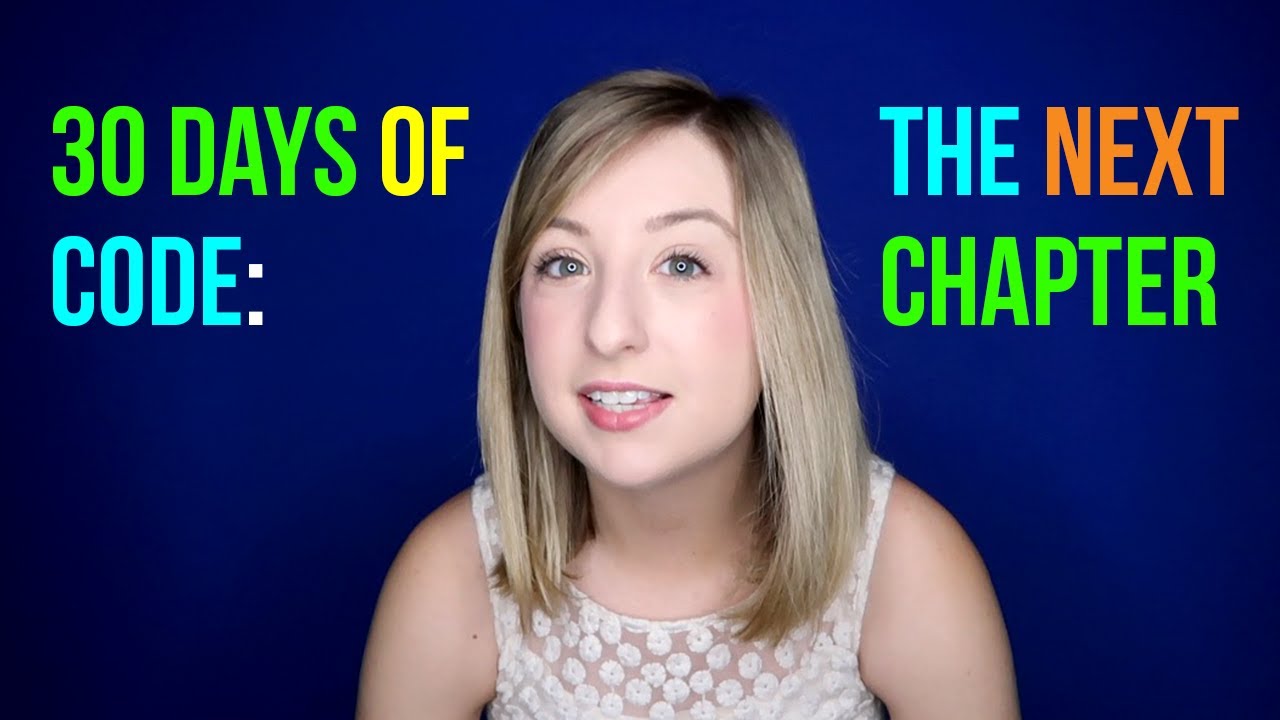 30 Days of Code: The Next Chapter