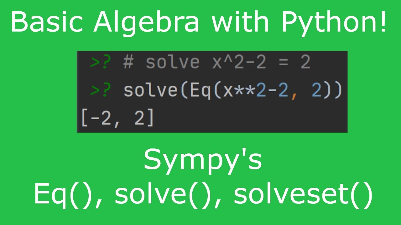 Solve Equations with SymPy! Python Basic Algebra Tutorial