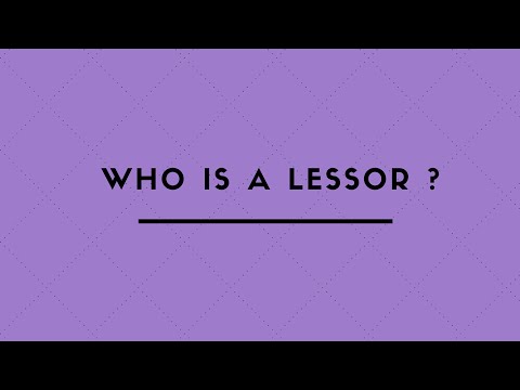 WHO IS A LESSOR ?