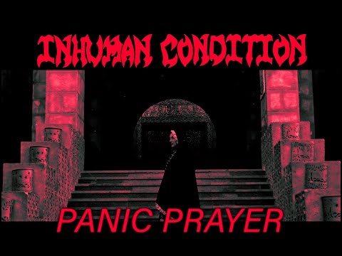 Inhuman Condition Premiere “Panic Prayer” Music Video – Metal Anarchy