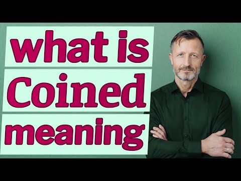 Coined | Definition of coined π π π π