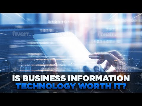Is Business Information Technology worth it?