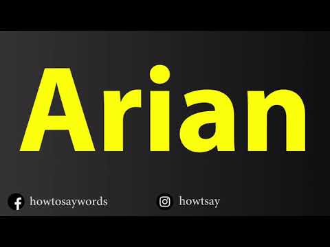 How To Pronounce Arian