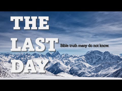 📖 Sermon: "THE LAST DAY" – The Pillars of God's Truth