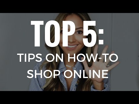 TOP 5 TIPS: How to Shop Online