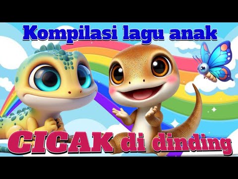 Lagu anak terbaik,CICAK DI DINDING DAN LAGU ANAK LAINNYA,Lagu anak populer I @BOYSKIDS-d3t