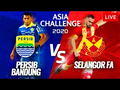 Asia Challenge Cup 2020, Persib Bandung Vs Selangor FA, Ini dia Jadwalnya